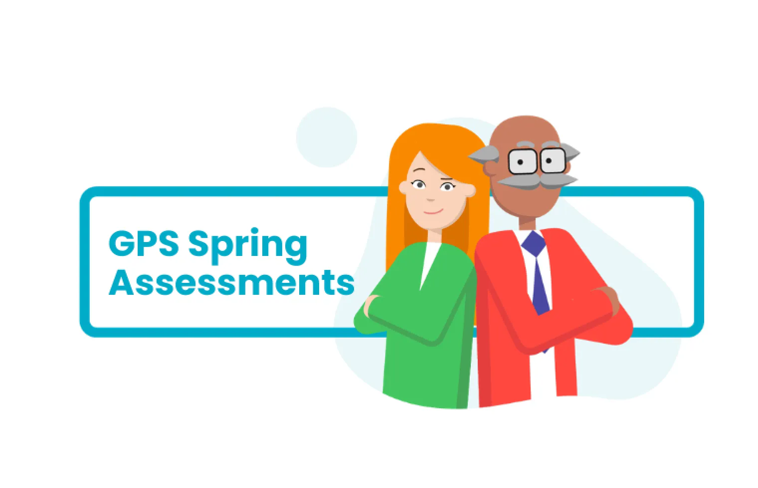 GPS Spring Assessments