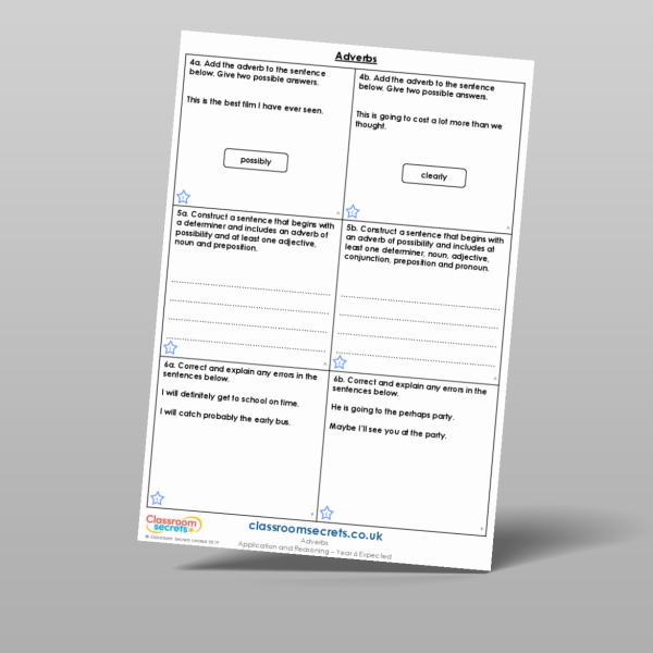 Year 6 Adverbs Application And Reasoning Resource | Classroom Secrets