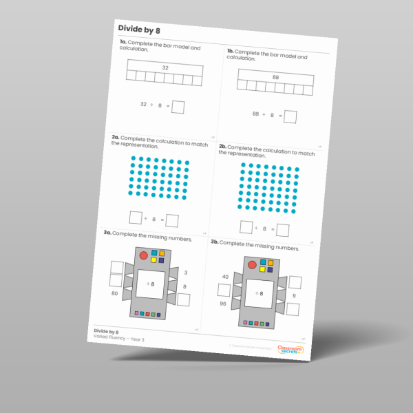 Divide by 8 Varied Fluency Resource | Classroom Secrets