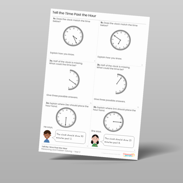 Year 2 Tell The Time Past The Hour Reasoning And Problem Solving 2 Resource Classroom Secrets