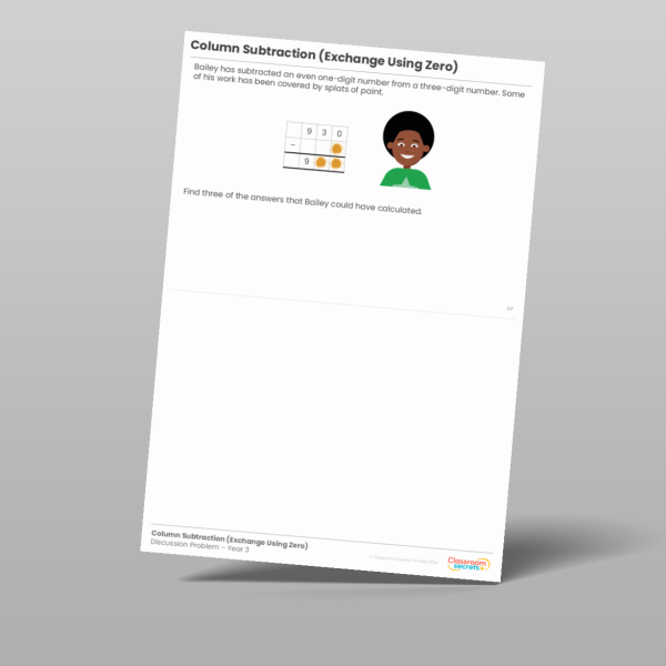 Year 3 Column Subtraction Exchange Using Zero Discussion Problem ...