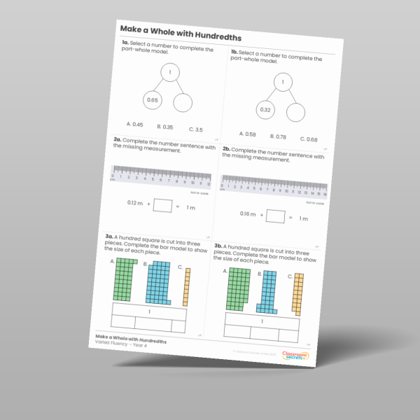 Year 4 Make A Whole With Hundredths Varied Fluency 2 Resource | Classroom Secrets