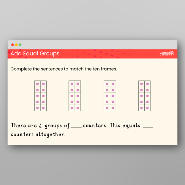 Year 1 Add Equal Groups Teaching Ppt Resource | Classroom Secrets Year 1 Add Equal Groups Teaching Ppt Resource | Classroom Secrets