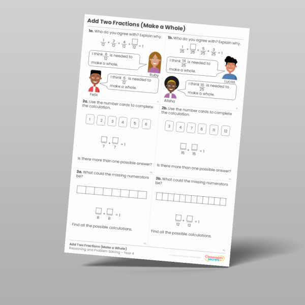 Year 4 Add Two Fractions Make A Whole Reasoning And Problem Solving ...