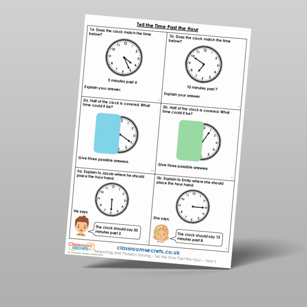 Year 2 Tell The Time Past The Hour Reasoning And Problem Solving Resource Classroom Secrets