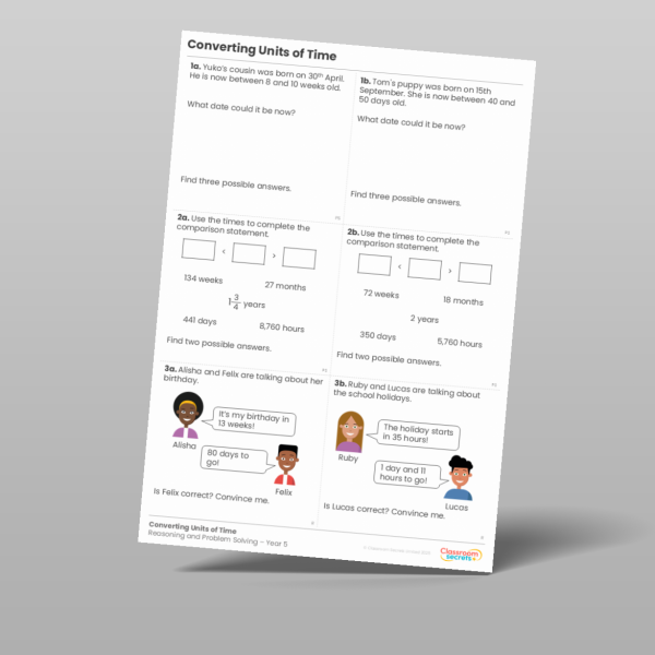 Y5 Converting Units Of Time Reasoning And Problem Solving Resource | Classroom Secrets