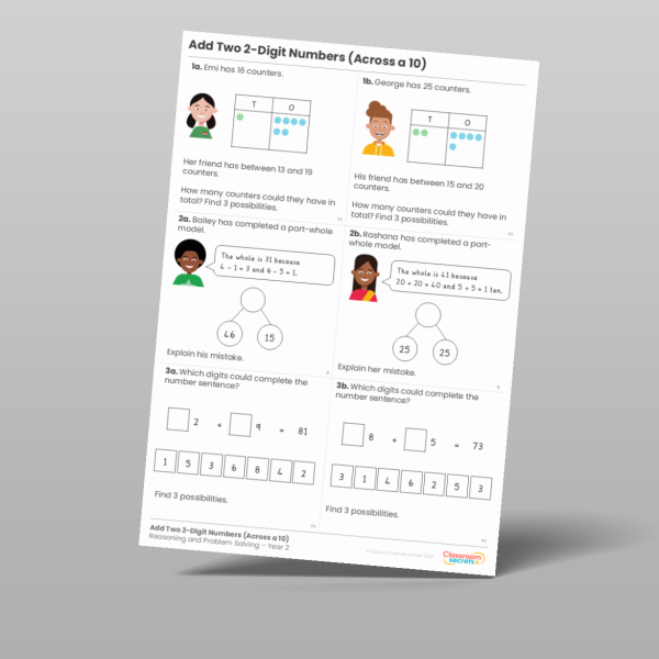 Year 2 Add Two 2 Digit Numbers Across A 10 Reasoning And Problem Solving Resource Classroom