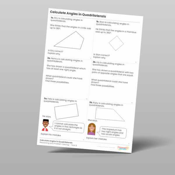 Year 6 Calculate Angles In Quadrilaterals Reasoning And Problem Solving ...