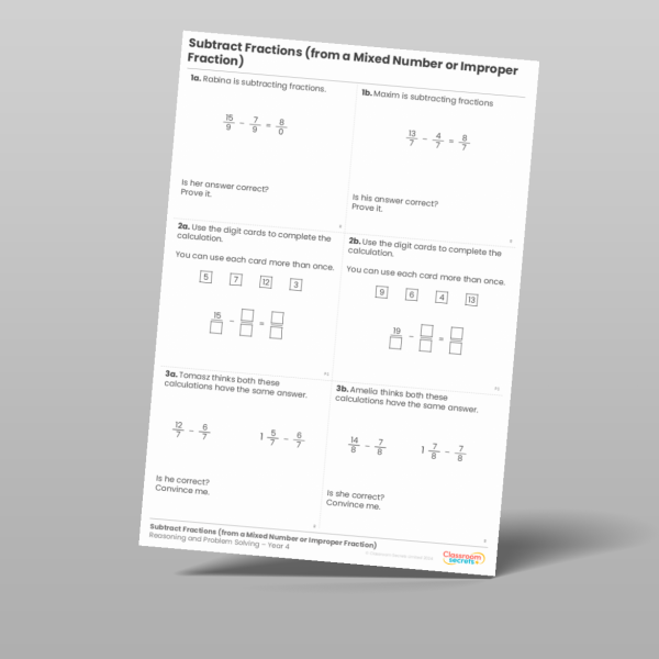 Year 4 Subtract Fractions From A Mixed Number Or Improper Fraction Reasoning And Problem Solving ...