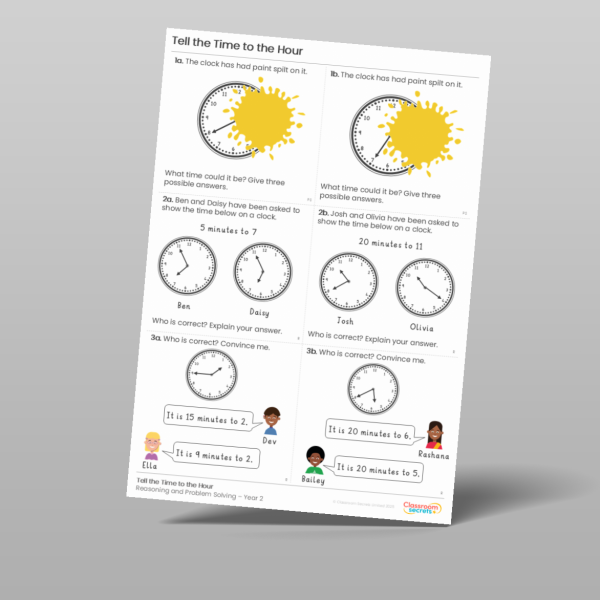 Year 2 Tell The Time To The Hour Reasoning And Problem Solving 2 Resource Classroom Secrets