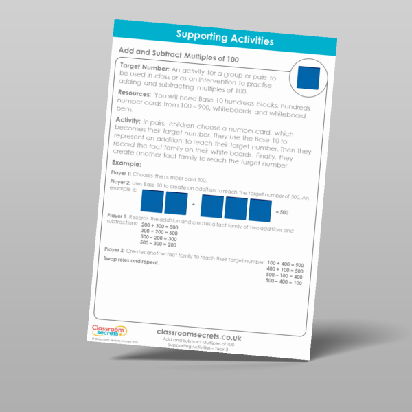Year 3 Add And Subtract Multiples Of 100 Supporting Activity Resource | Classroom Secrets