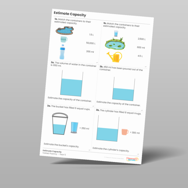 Year 5 Estimate Capacity Varied Fluency 2 Resource | Classroom Secrets