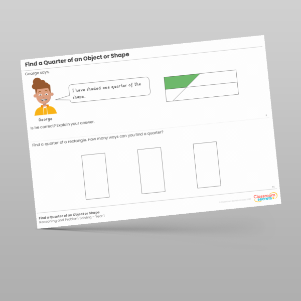 Year 1 Find A Quarter Of An Object Or Shape Reasoning And Problem Solving Resource | Classroom ...