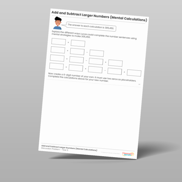 Year 5 Add And Subtract Larger Numbers Mental Calculations Discussion ...