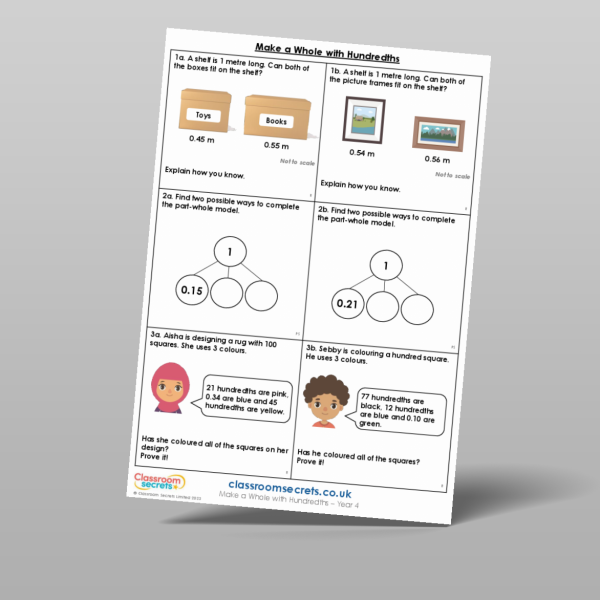 Year 4 Make A Whole With Hundredths Reasoning And Problem Solving Resource | Classroom Secrets