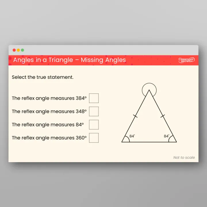 Classroom Secrets | Collection Page Year 6 Angles in a Triangle ...